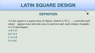 LATIN SQUARE DESIGN - RESEARCH DESIGN | PPTX