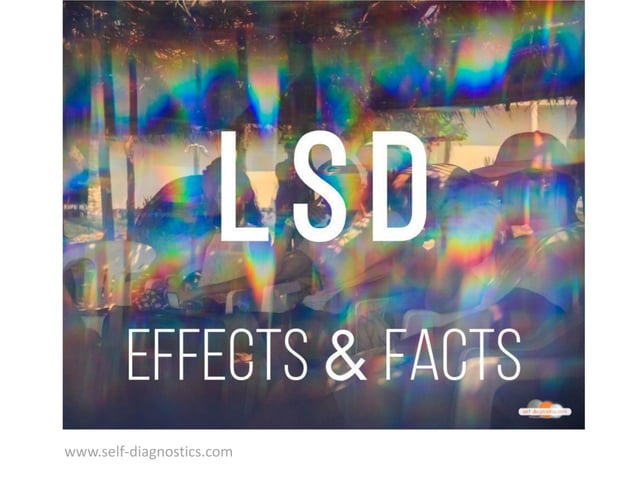 LSD - effects and facts | PDF