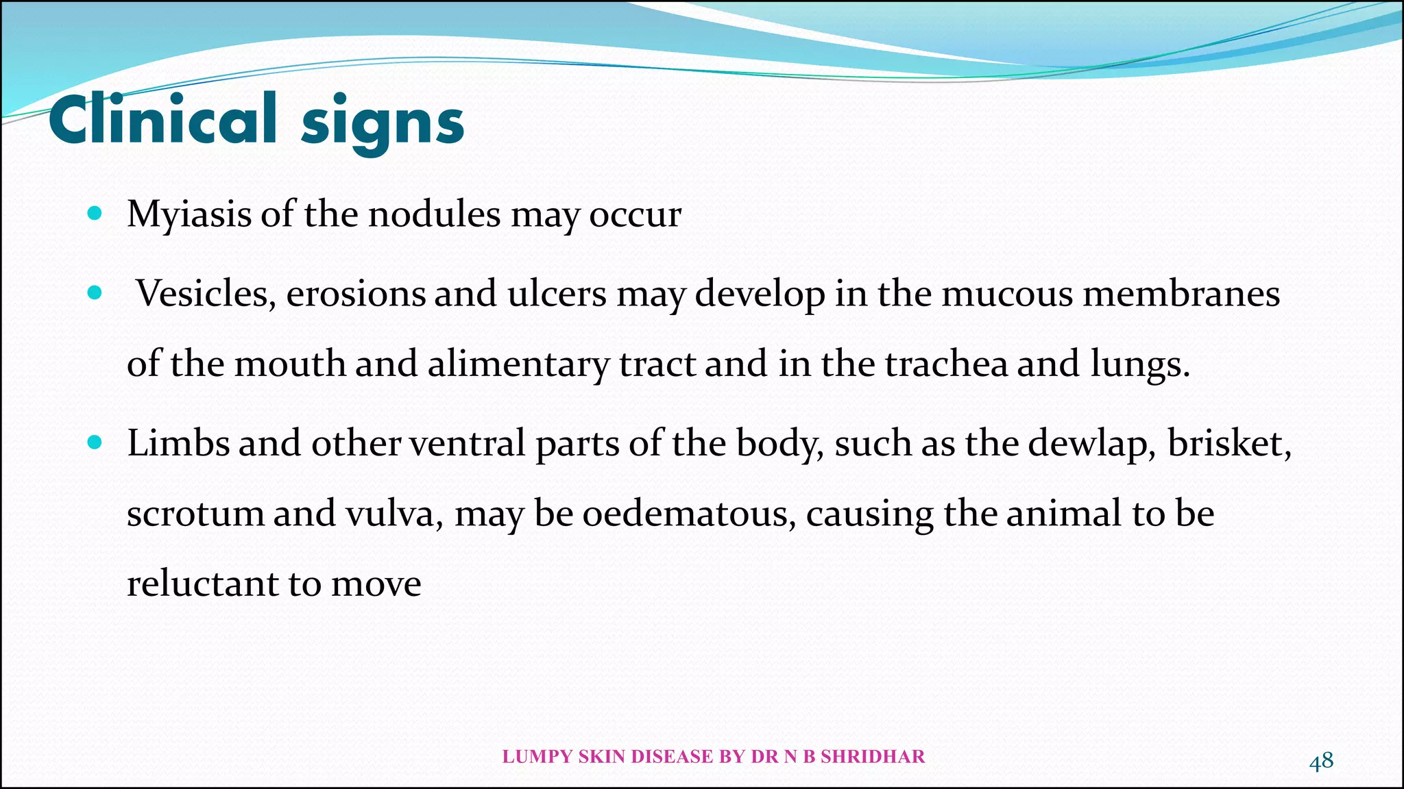 AN UPDATE ON LUMPY SKIN DISEASE WITH TREATMENT AND PREVENTION MEASURES ...