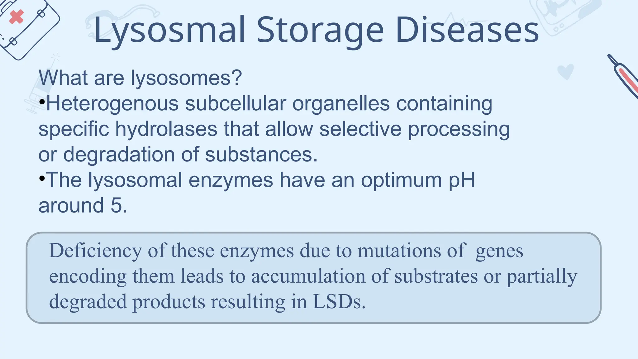 Lysosomal Storage Disorders --- Harrison. | PPTX