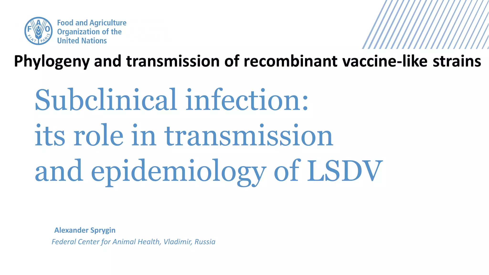 LSD symposium - A. Sprygin - Subclinical infection its role in ...