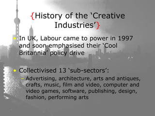 Introduction to the Creative Industries | PPT