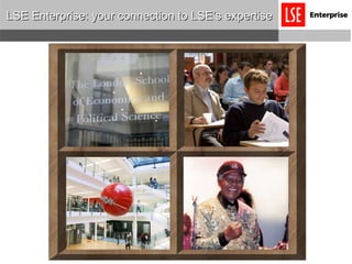 LSE Enterprise: An introduction | PPT | Business | Business and Finance