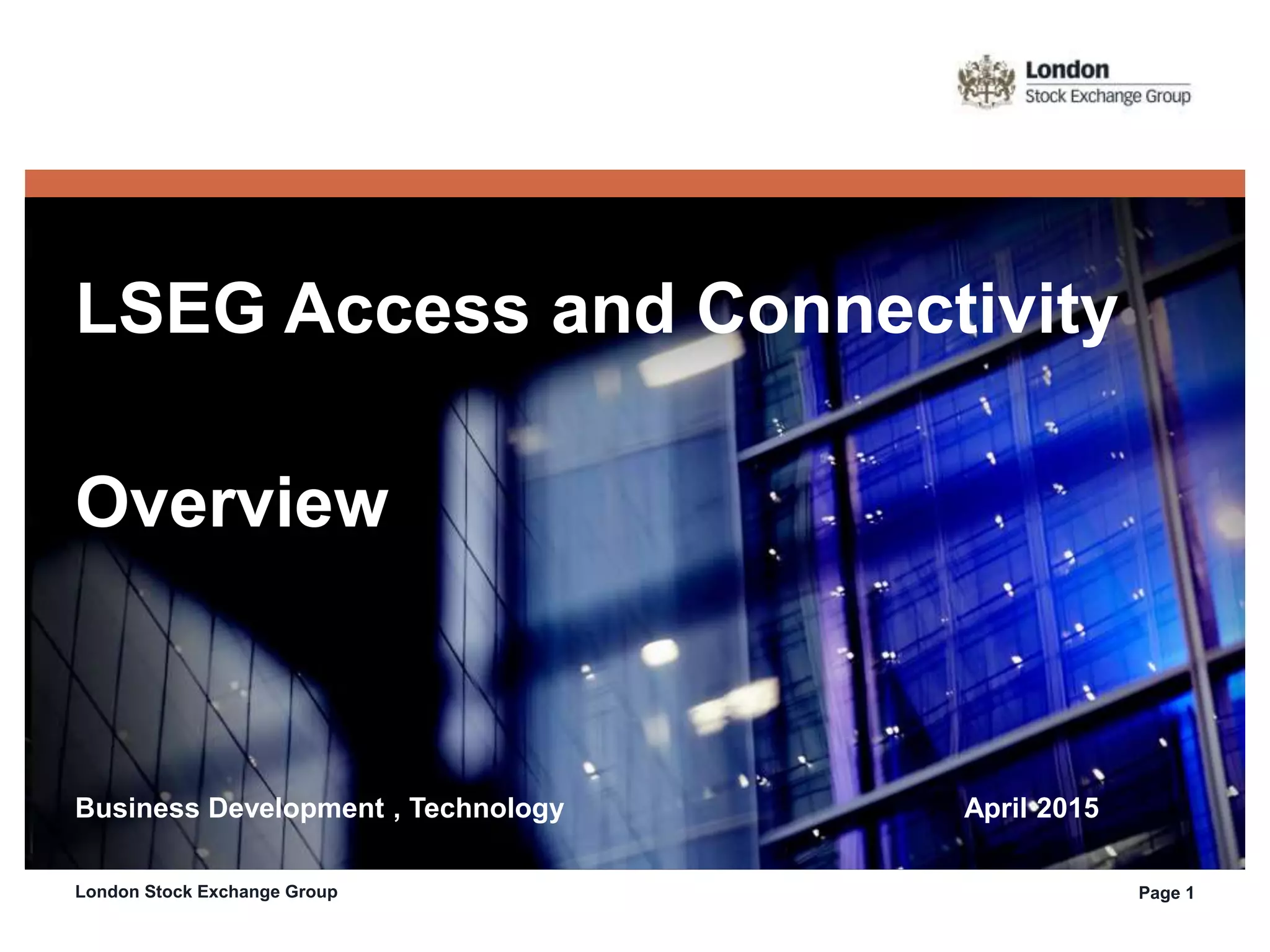 LSEG Connectivity Services Overview | PPTX