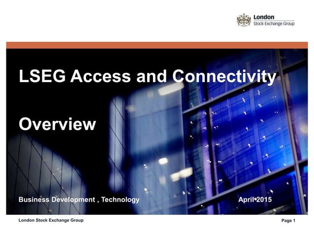 LSEG Connectivity Services Overview | PPTX