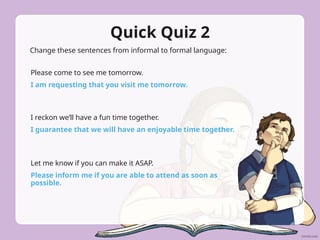 LS English 8 1.5.3 formal or informal.pptx