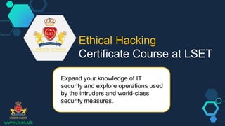 LSET’s GUIDE FOR ETHICAL HACKING | PPT