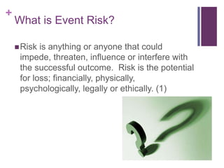 Event planners Emergency Preparedness: Risk Management | PPT