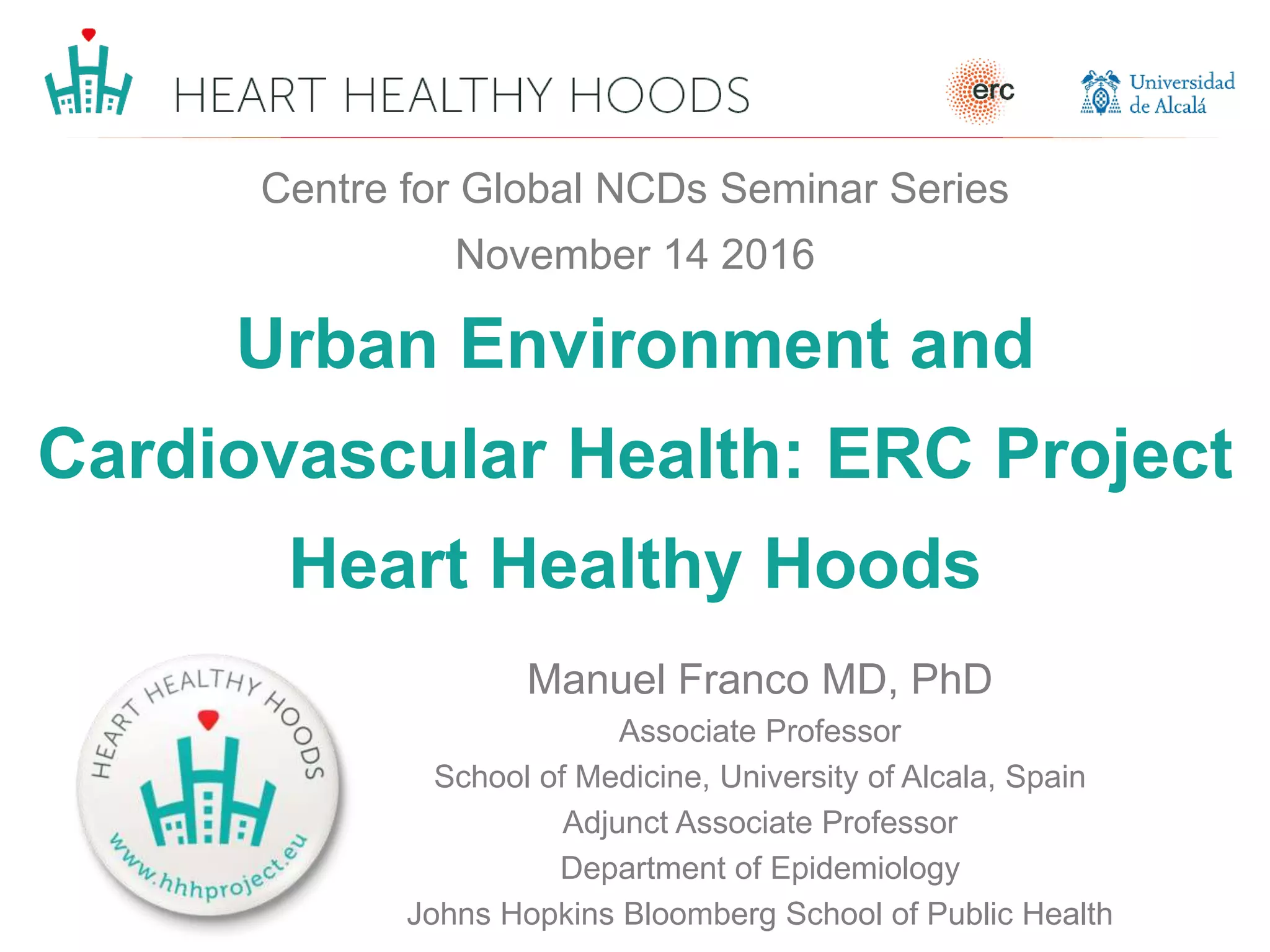 Urban Environment and Cardiovascular Health: ERC Project Heart Healthy ...