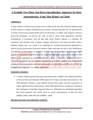 a scalable two phase top down specialization approach for data anonymization using map reduce on ...
