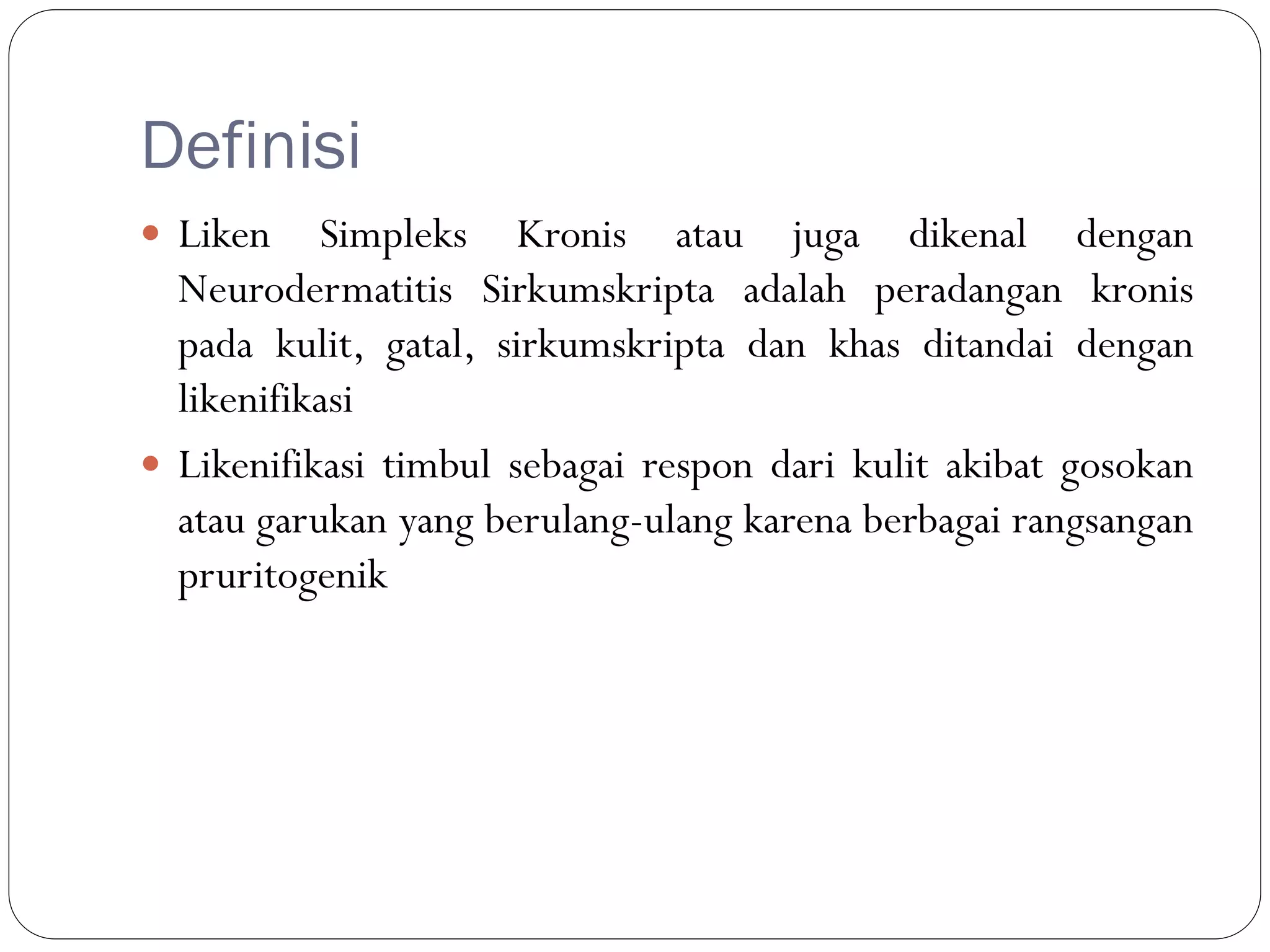Liken Simpleks Kronis (Neurodermatitis Sirkumskripta) | PPTX