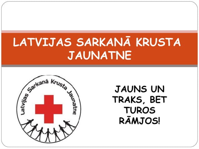 Latvijas Sarkana Krusta Jaunatne || SOL 2010 | PPT