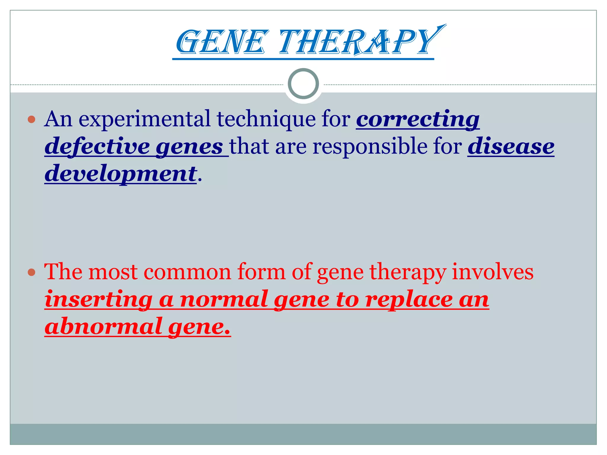 Gene Therapy by Lekhan | PPTX