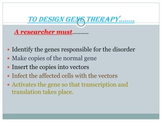 Gene Therapy by Lekhan | PPTX