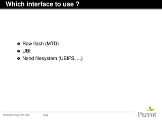 Kernel Recipes 2013 - Persistent logs using UBI | PDF