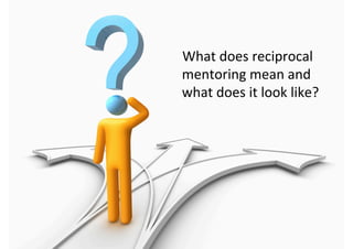 Learning Together: Reciprocal Mentoring & Learner Voice | PDF