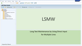 LSMW - Multiple Line of Material Master Long Text | PPTX