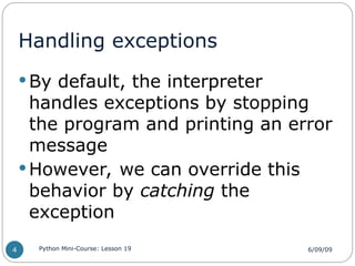Lsn19_HandlingExceptions.ppt9464849464496 | PPT