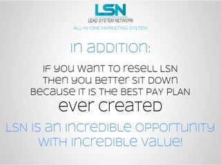 LEAD SYSTEM NETWORK (LSN) FULL COMPENSATION PLAN OVERVIEW | PPT