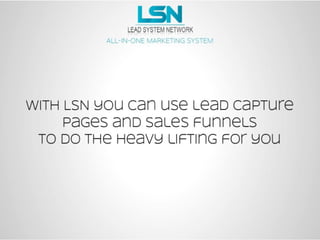 LEAD SYSTEM NETWORK (LSN) FULL COMPENSATION PLAN OVERVIEW | PPT