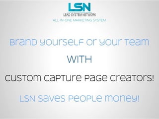 LEAD SYSTEM NETWORK (LSN) FULL COMPENSATION PLAN OVERVIEW | PPT