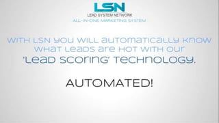 LSN Lead System Network Presentation 100% Commisions | PPT