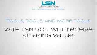 LSN Lead System Network Presentation 100% Commisions | PPT
