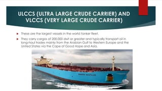 Crude Oil Carriers Types / Oil Tankers | PPTX