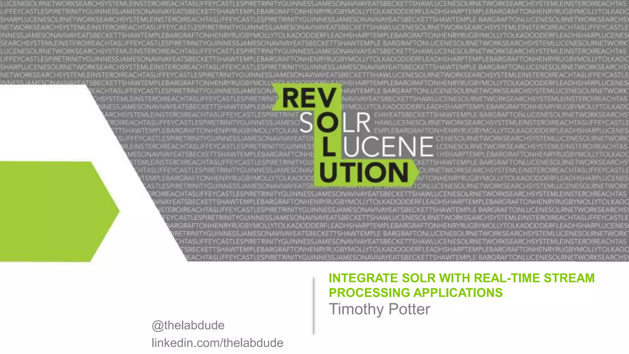 Integrate Solr with real-time stream processing applications | PPT