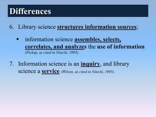 RELATIONSHIP OF LIBRARY SCIENCE WITH ‎INFORMATION SCIENCE | PPT