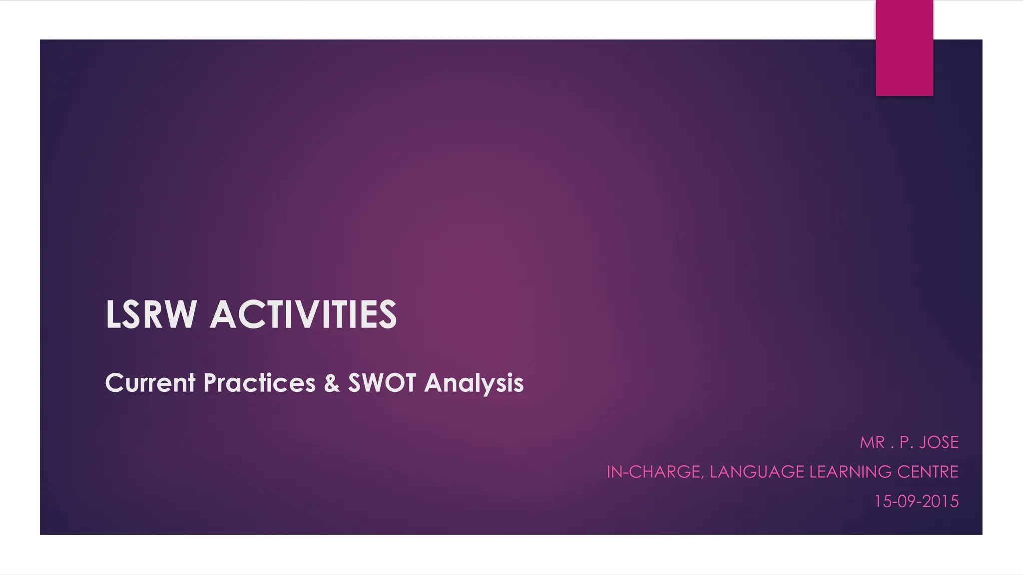 LSRW current practices - SWOT Analysis.pptx