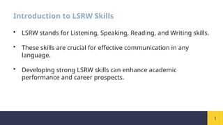 Lsrw Skills.pptx learning speaking reading writing | PPTX
