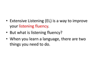 Language Speaking Skill - Extensive Listening By Wajid Hussain Khoso | PPTX