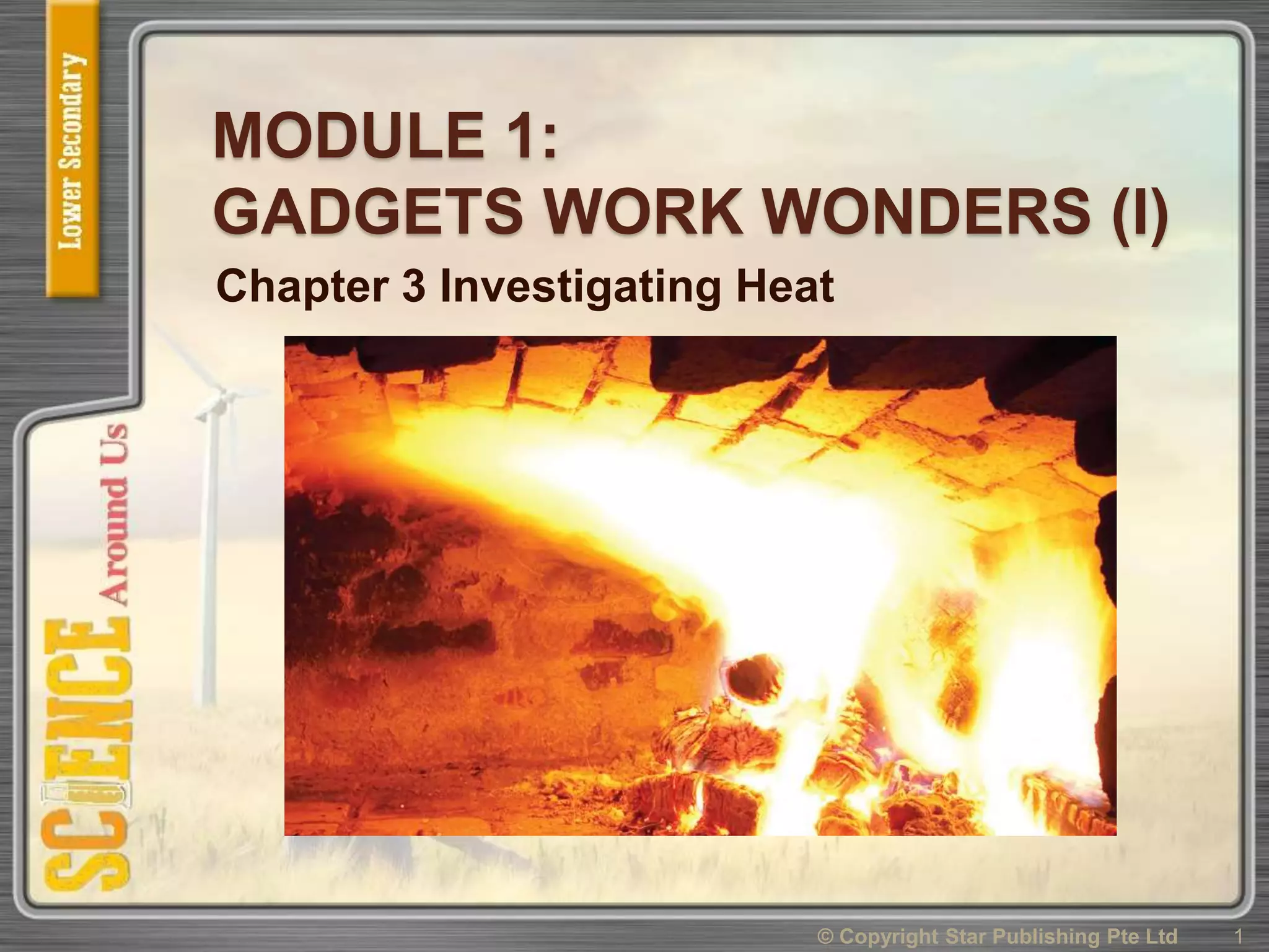 Lss module 1 chpt 3 investigating heat | PPTX