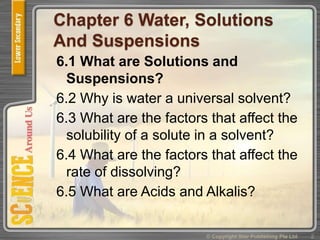 Lss module 2 chpt 6 water, solution, suspension | PPTX