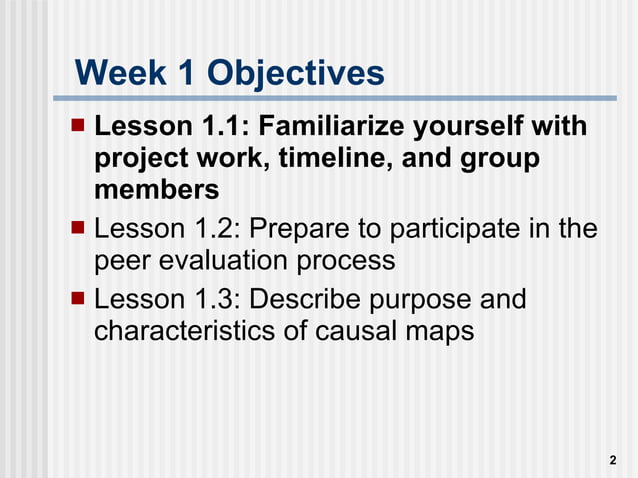 Lesson 1.1 Familiarize Yourself with Project Work, Timeline, and Group ...