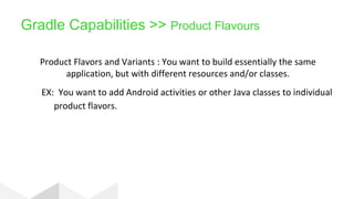 Gradle build capabilities | PPTX