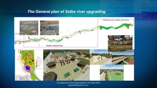 TUUL SELBE RIVER IMPROVEMENT | PPTX