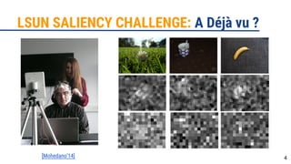 End to-end convolutional network for saliency prediction | PPT