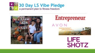 LS Vibe 30 Day Pledge to Weight Loss | PPT