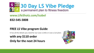 LS Vibe 30 Day Pledge to Weight Loss | PPT