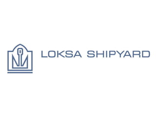Loksa Shipyard presentation | PPTX | Cruises | Travel Type
