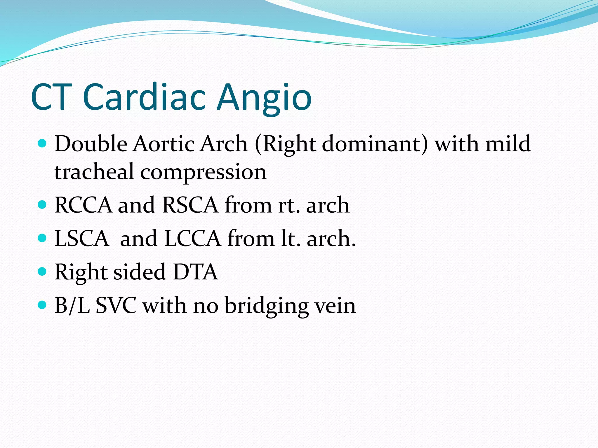 Double Aortic Arch with TOF | PPTX
