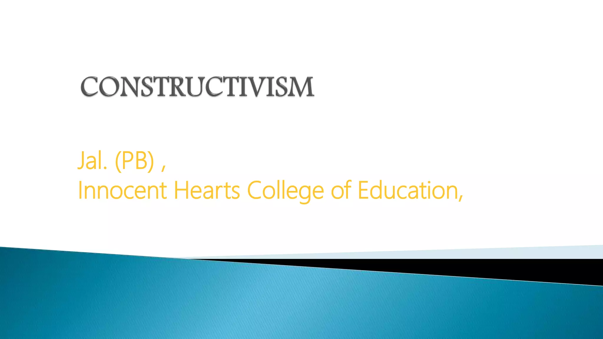 CONSTRUCTIVISM | PPTX