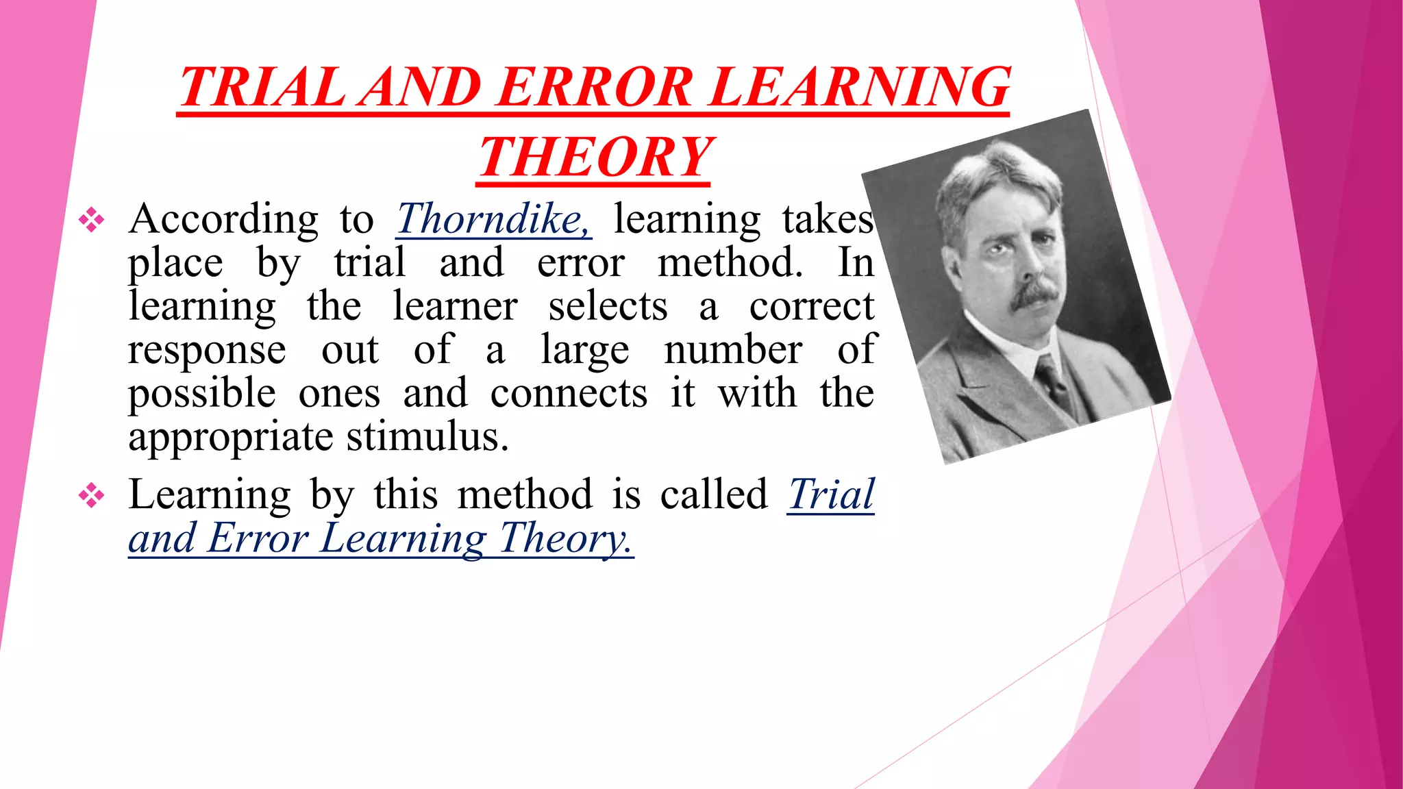 THORNDIKE'S TRAIL AND ERROR METHOD | PPTX