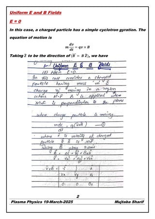 LT 01 Single Particle Motion, Uniform E&B, E=0 For Students.pdf