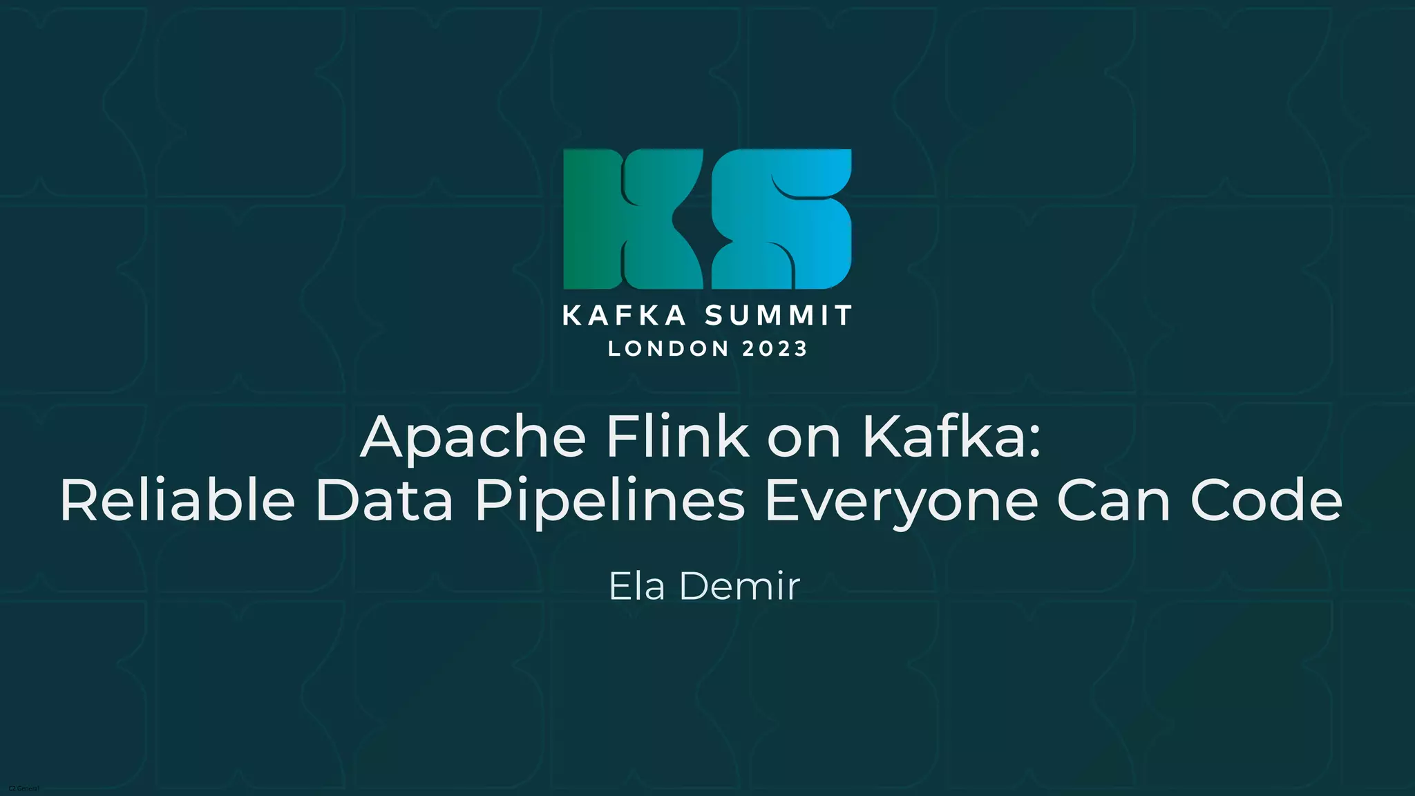 Apache Flink on Kafka: Reliable Data Pipelines Everyone Can Code with Ela Demir | PPT