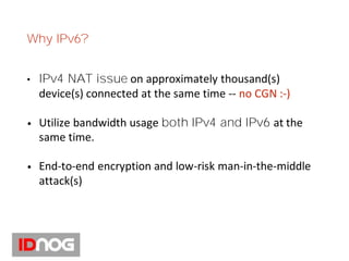 LT03 IDNOG04 - Dewangga - IPv6 Implementation for End Users | PPT