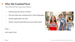 Fluvii: A Lightweight Kafka Streams Client for Python | PPT