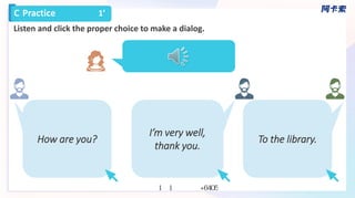 Learn and Talk 1 Lesson 1 ( How are you? ) | PDF